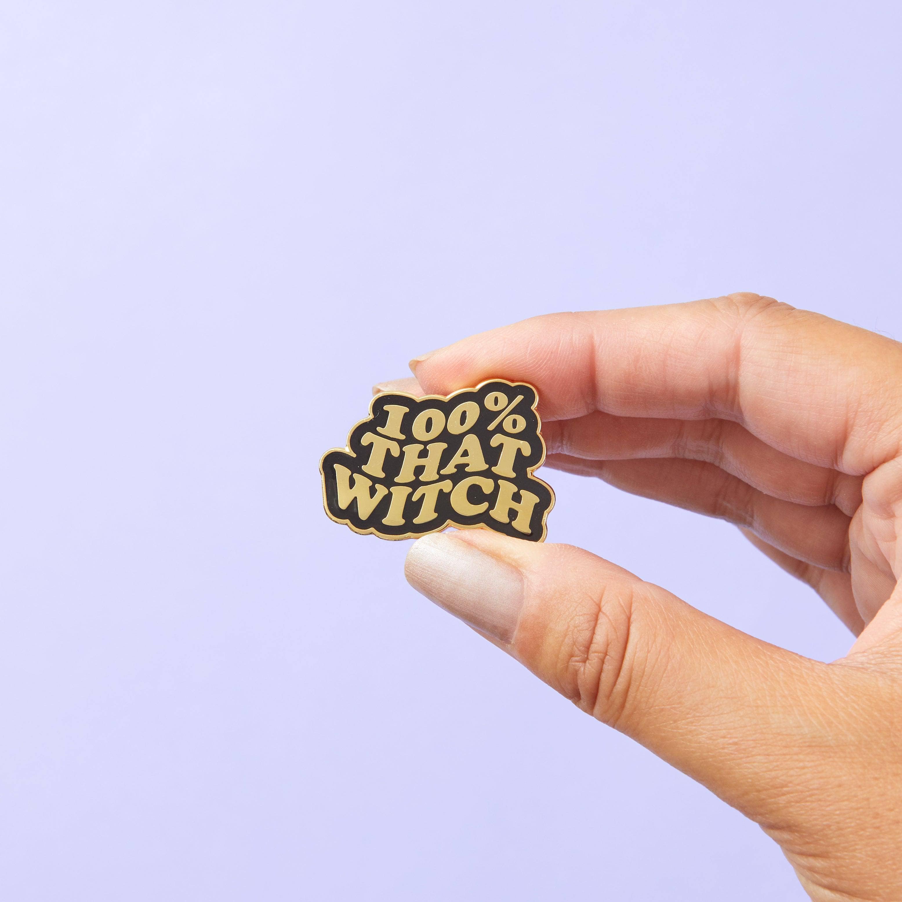 100% That Witch Enamel Pin – punkypins
