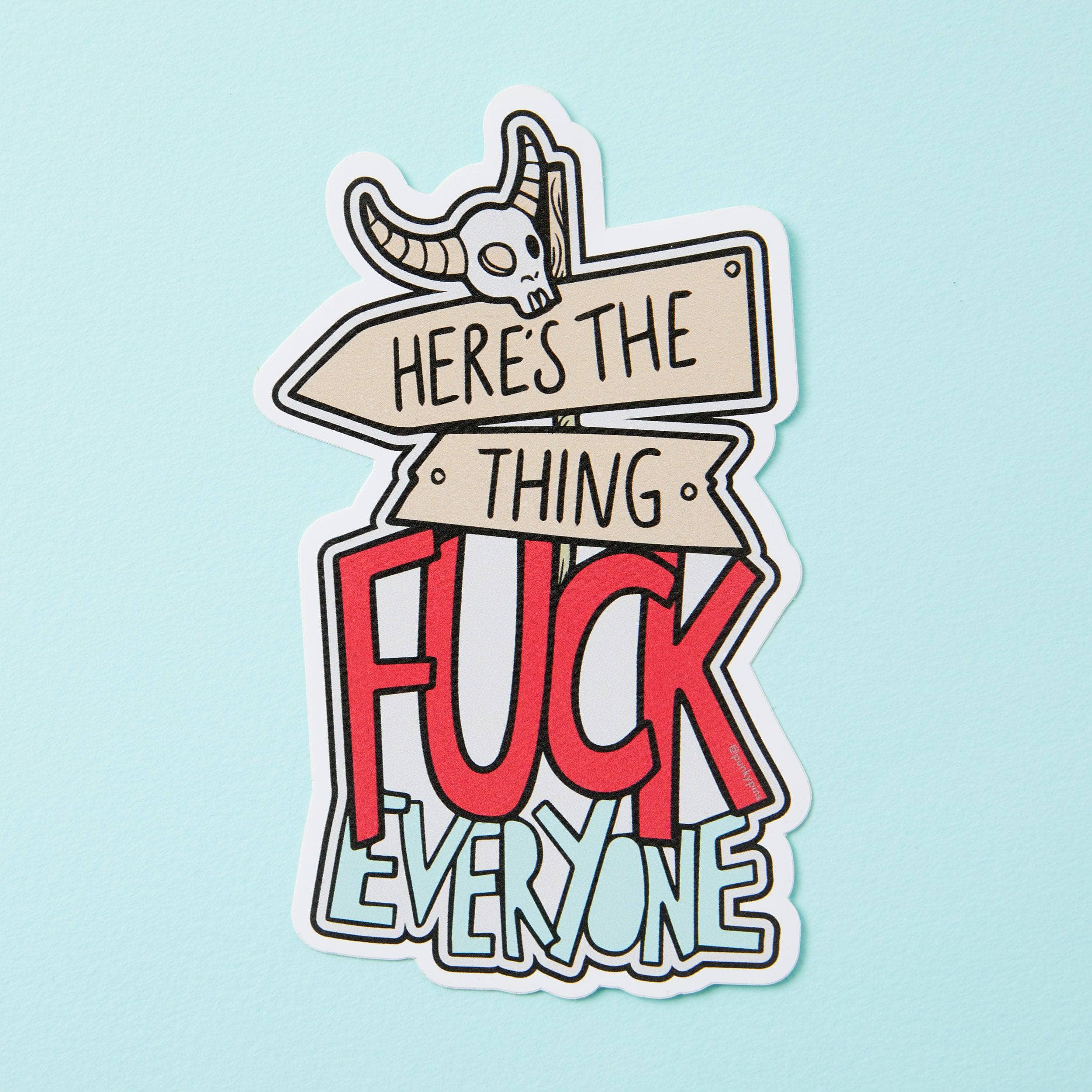 Here's The Thing Vinyl Sticker – punkypins