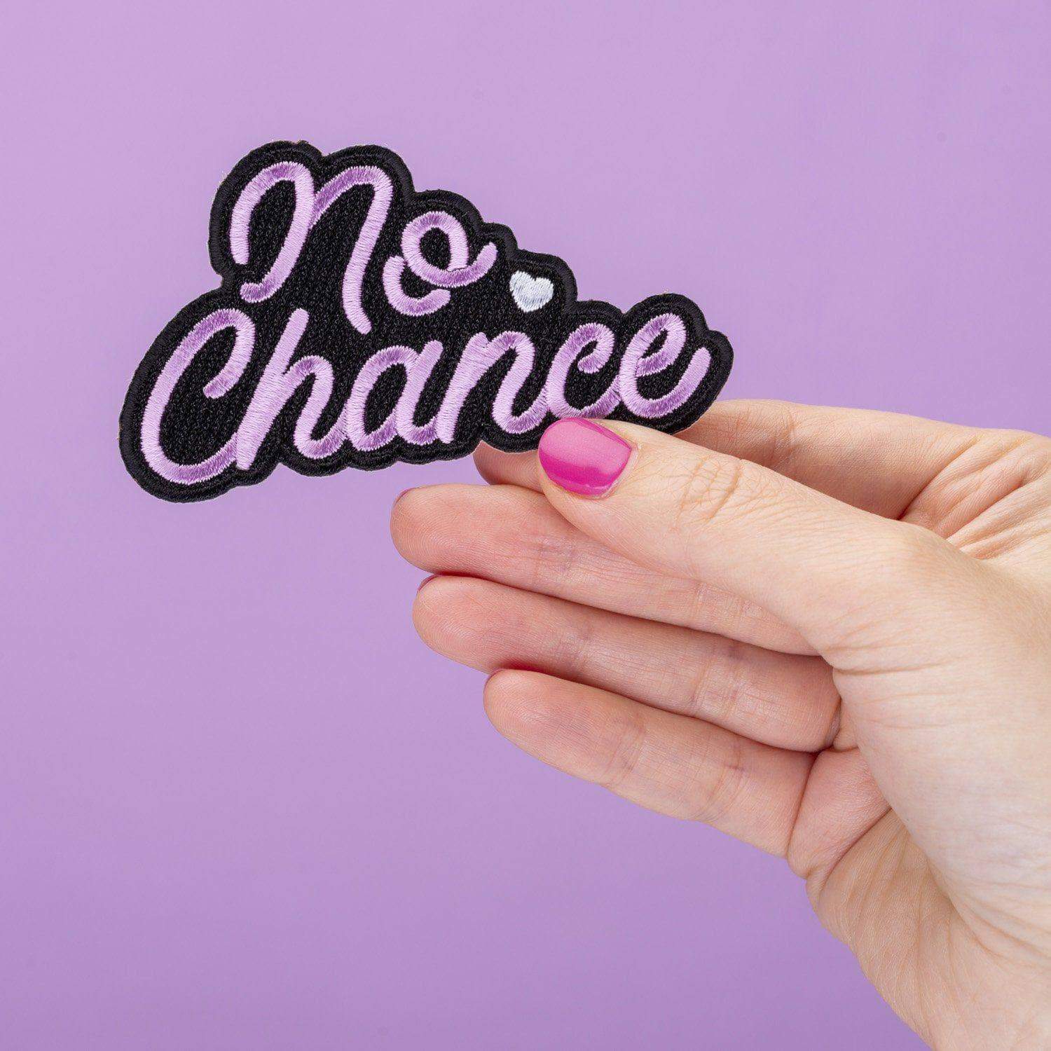 No Chance Embroidered Iron On Patch – punkypins