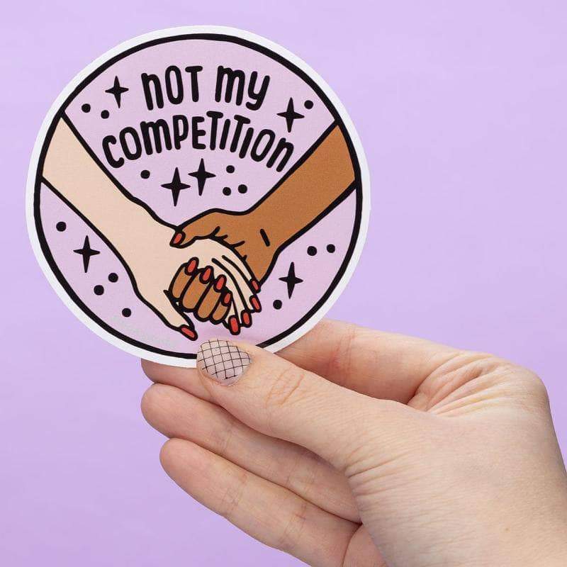 Not My Competition Large Vinyl Sticker | Punky Pins – punkypins