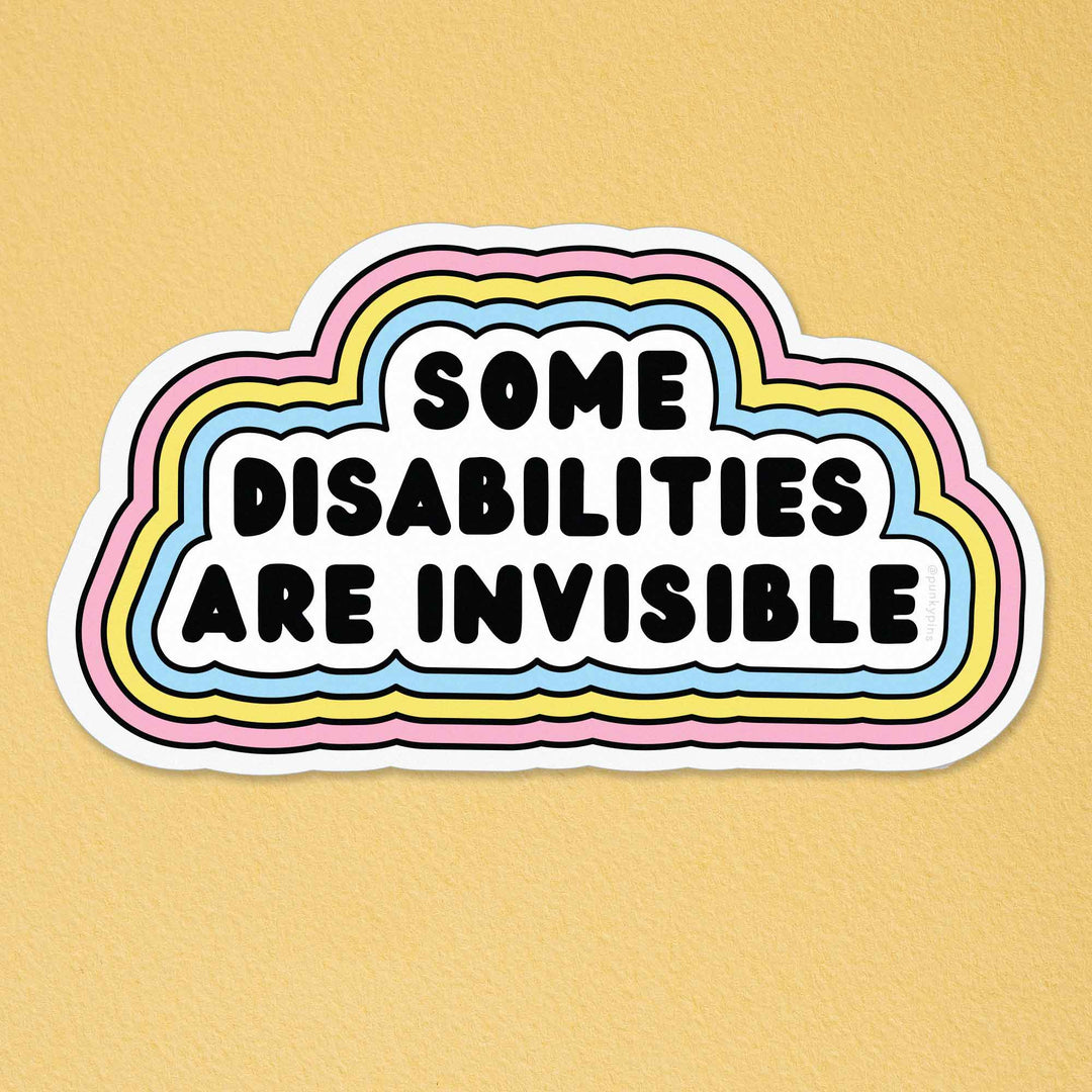 Some Disabilities Are Invisible Vinyl Sticker – punkypins